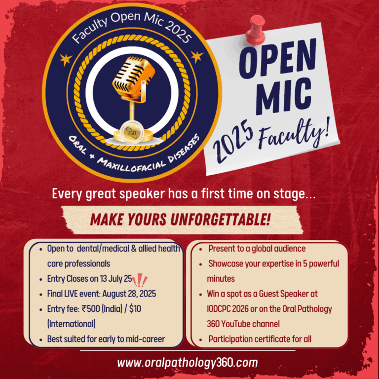 Faculty Open Mic Contest 2025 - Oral Pathology 360